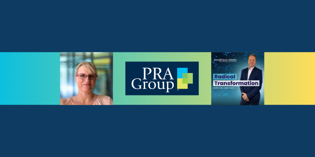Transforming Customer Experience - PRA Group • PRA Group
